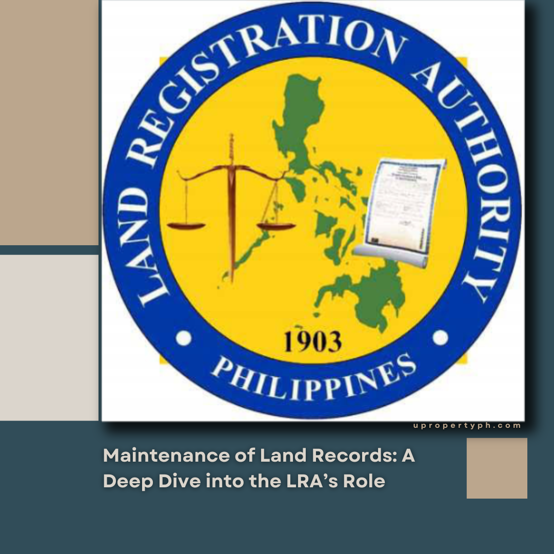 Maintenance of Land Records: A Deep Dive into the LRA’s Role – U ...