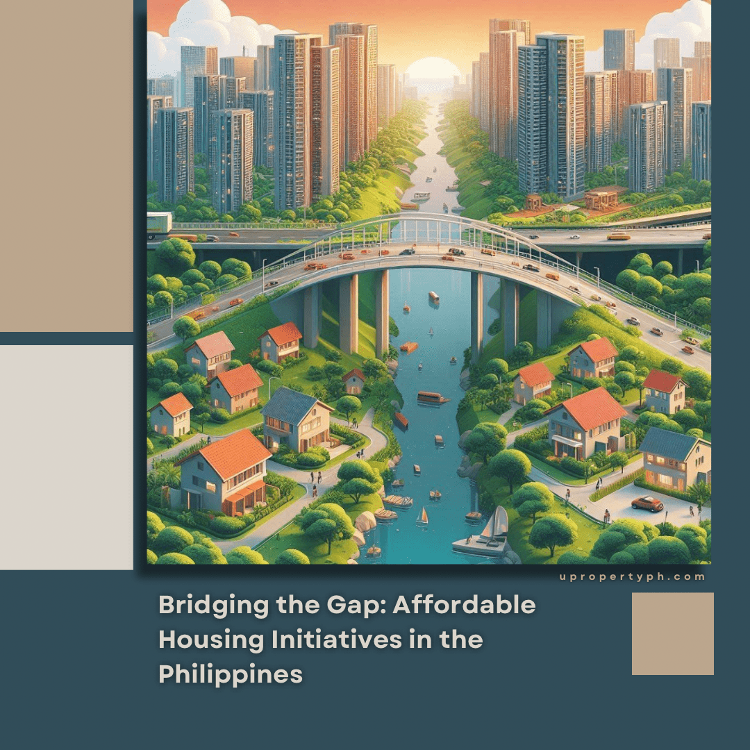 Bridging the Gap: Affordable Housing Initiatives in the Philippines – U ...