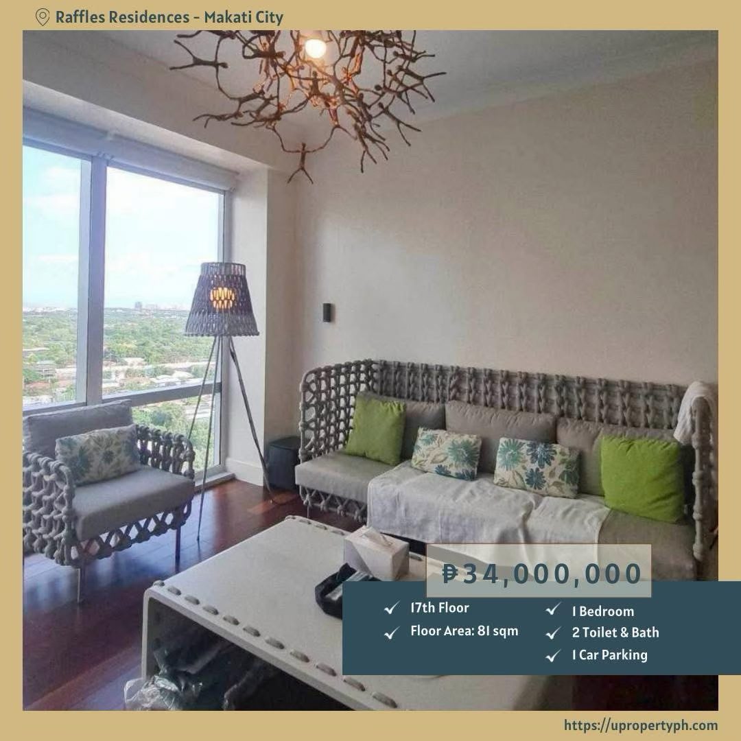 Own a Piece of Luxury in Legazpi Village – 1BR at Raffles Residences ...