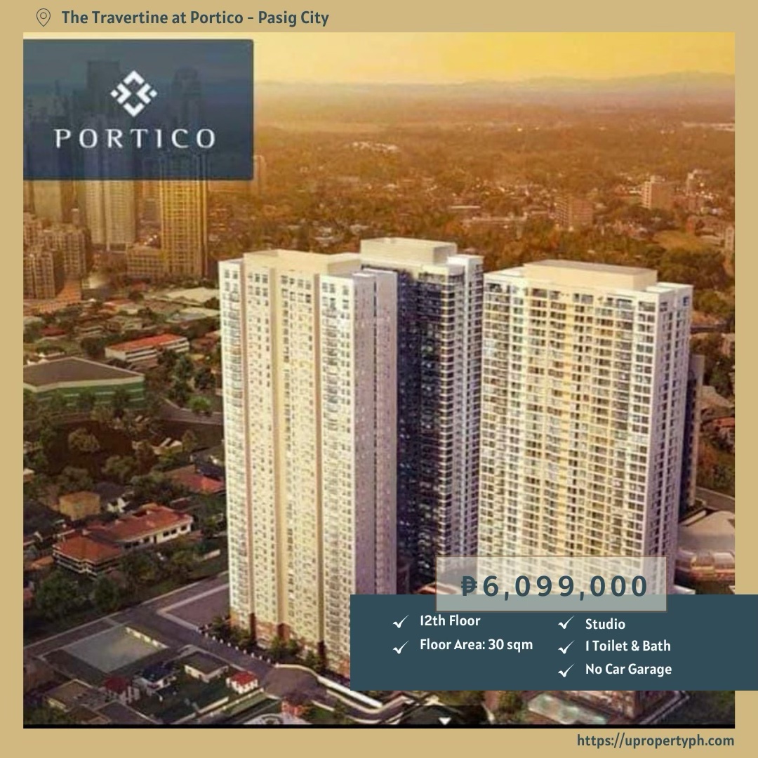 Studio Condo for Sale at Travertine at Portico, Oranbo, Pasig – Prime ...