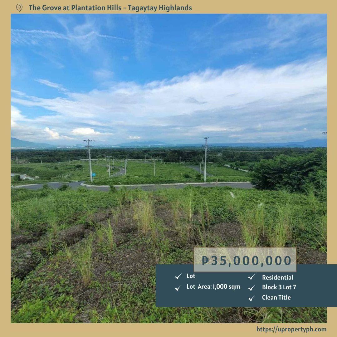 1,000 SQM Residential Lot For Sale in The Grove at Plantation Hills ...