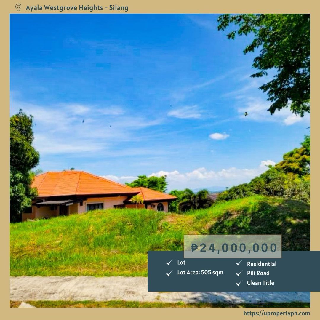 Premium Residential Lot for Sale in Ayala Westgrove Heights, Silang ...